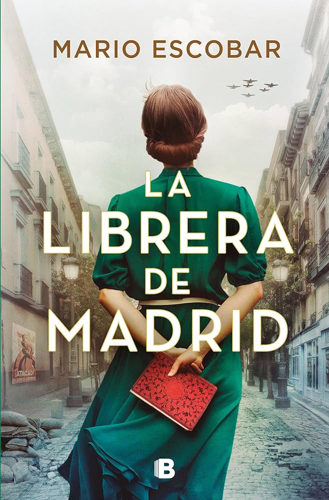 La librera de Madrid – Mario Escobar – Marta entre libros