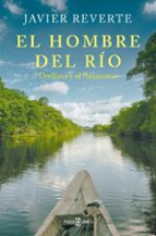 El hombre del río – Javier Reverte – Marta entre libros